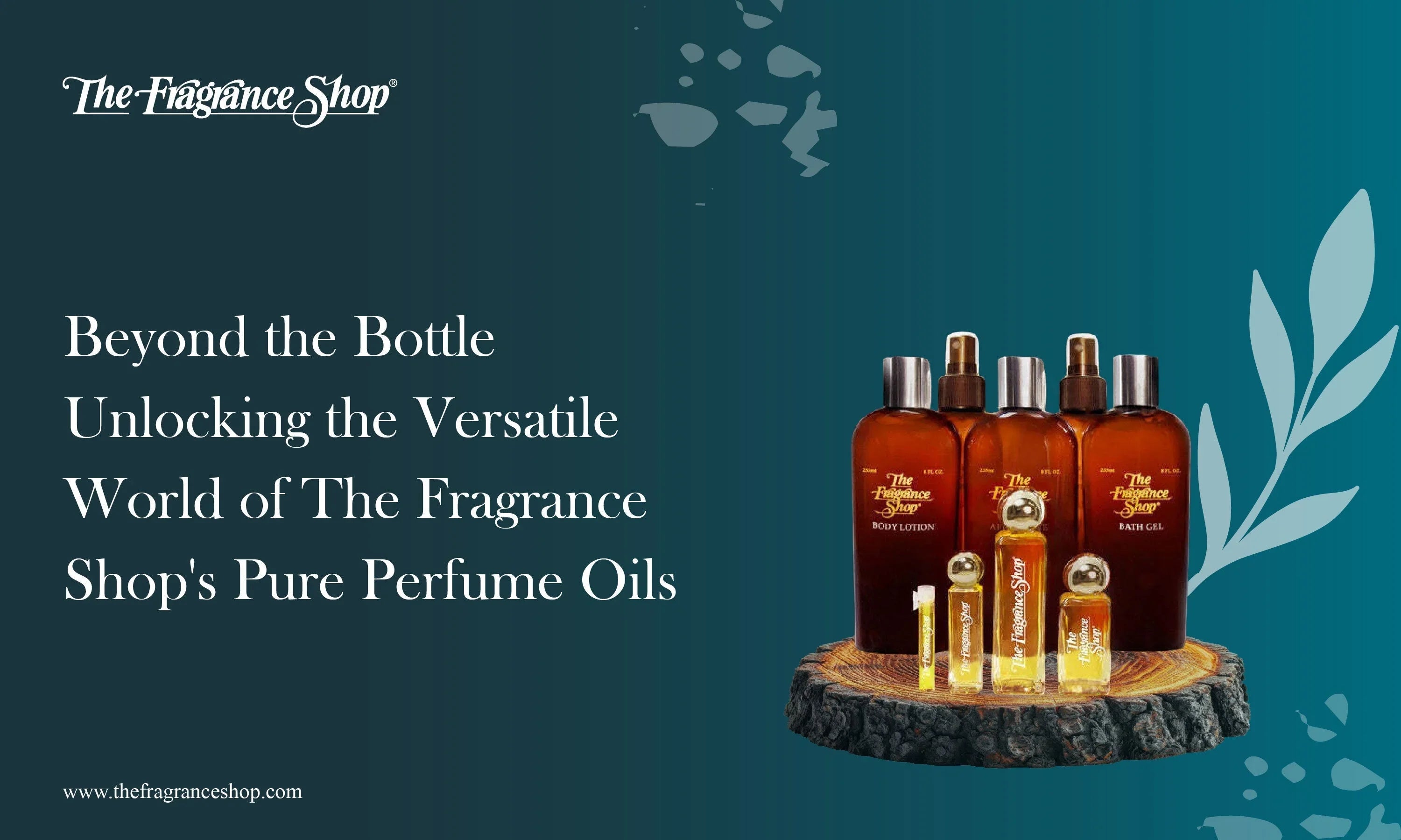 Beyond the Bottle: Unlocking the Versatile World of The Fragrance Shop ...